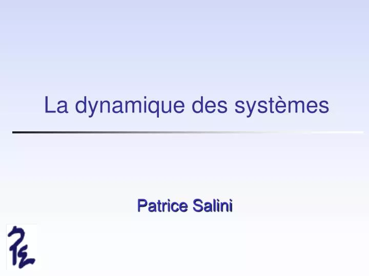 PPT - La dynamique des systèmes PowerPoint Presentation, free download ...