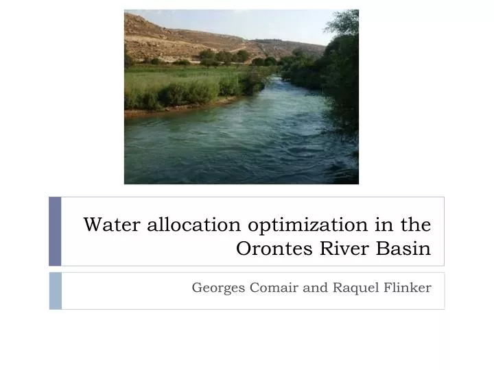 PPT - Water allocation optimization in the Orontes River Basin ...