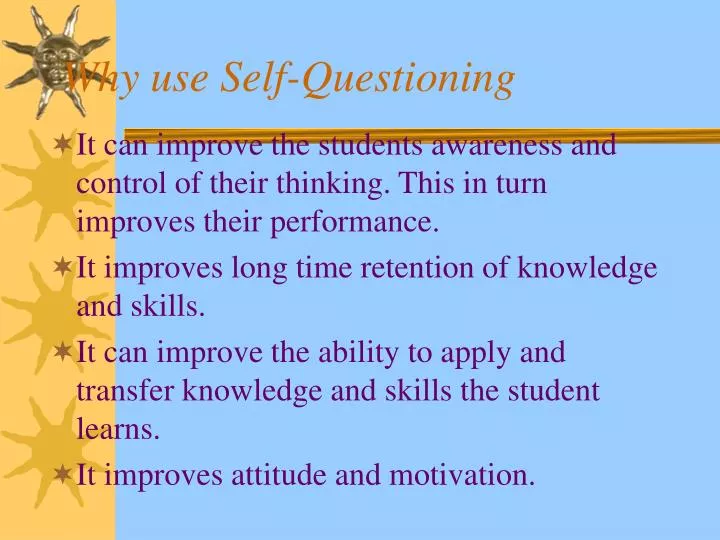 PPT - Why use Self-Questioning PowerPoint Presentation, free download ...