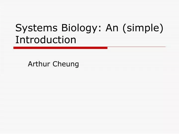 PPT - Systems Biology: An (simple) Introduction PowerPoint Presentation ...