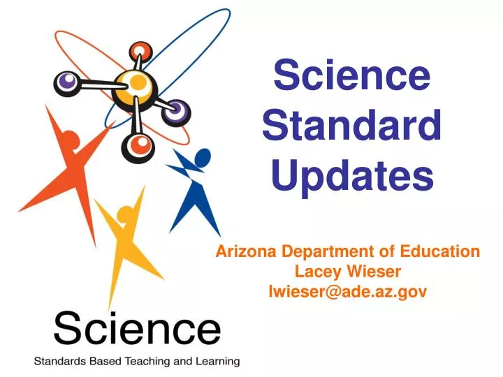 PPT - Science Standard Updates PowerPoint Presentation, free download ...
