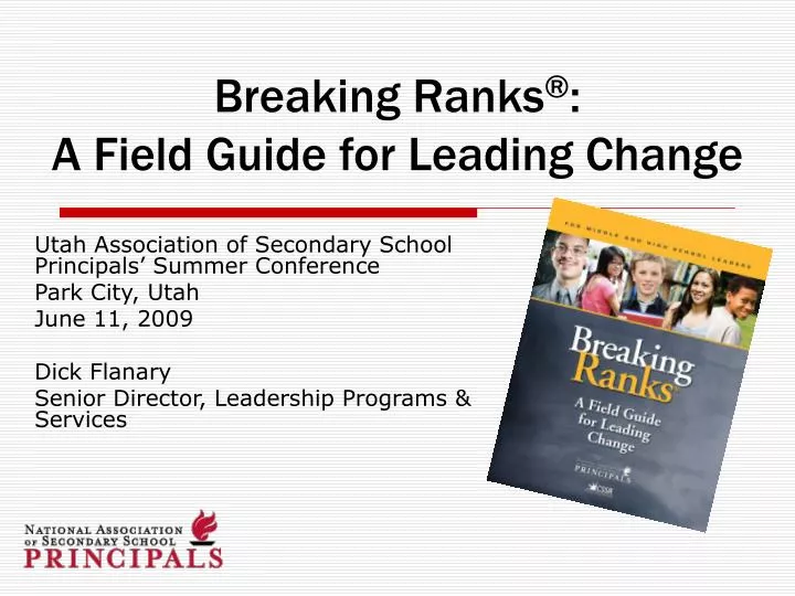 PPT - Breaking Ranks ® : A Field Guide for Leading Change PowerPoint Presentation - ID:745675