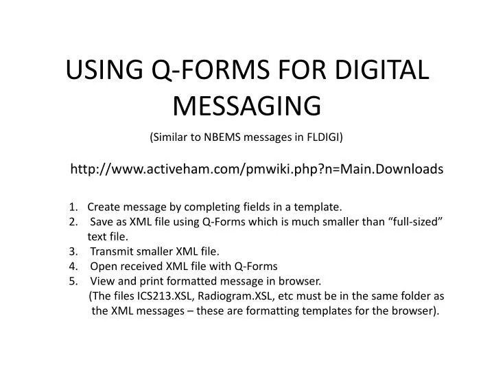 PPT - USING Q-FORMS FOR DIGITAL MESSAGING PowerPoint Presentation, free ...