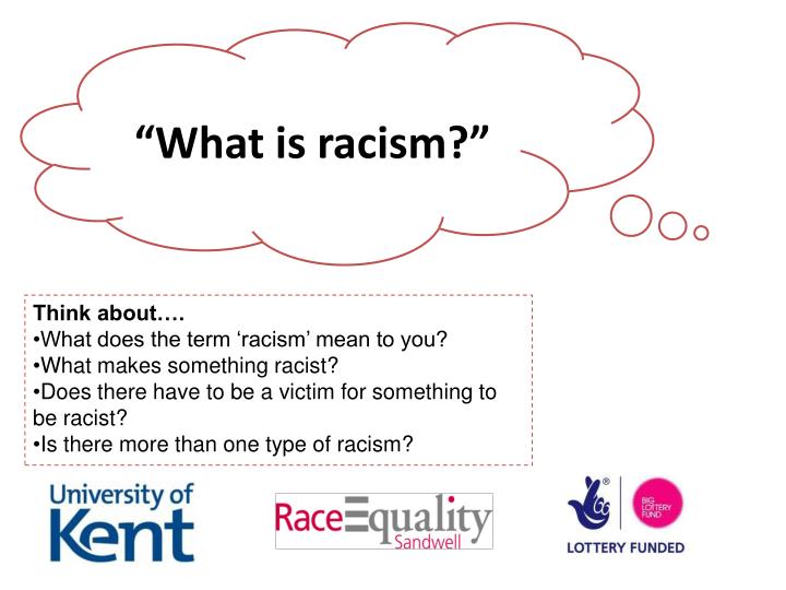 PPT - “How do we define racism?” PowerPoint Presentation - ID:745716