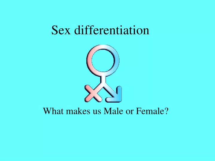 Ppt Sex Differentiation Powerpoint Presentation Free Download Id746086