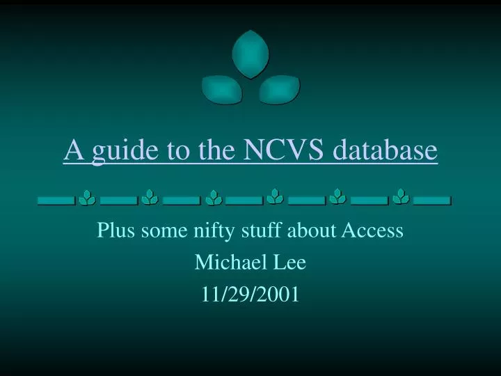 PPT - A guide to the NCVS database PowerPoint Presentation, free ...