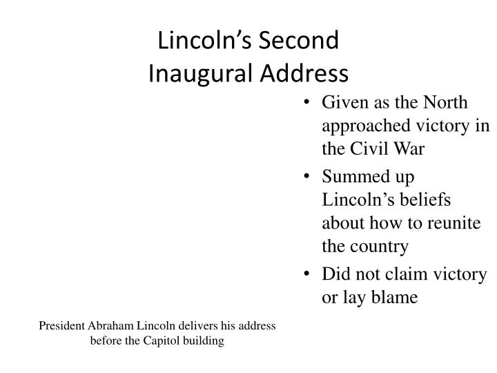 PPT - Lincoln’s Second Inaugural Address PowerPoint Presentation, free ...