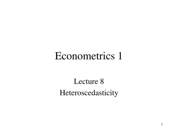 Ppt Econometrics 1 Powerpoint Presentation Free Download Id 746856