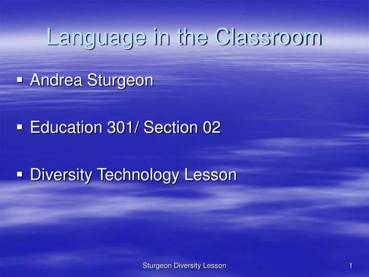 PPT - Language in the Classroom PowerPoint Presentation, free download ...