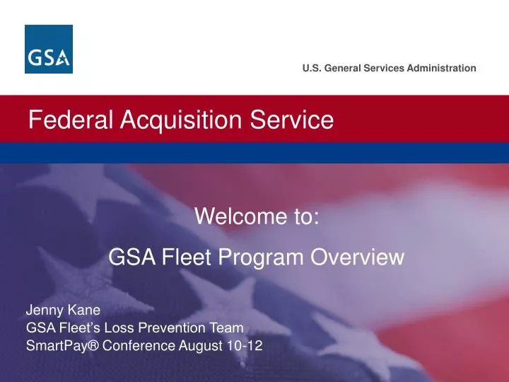 PPT - Welcome to: GSA Fleet Program Overview PowerPoint Presentation ...