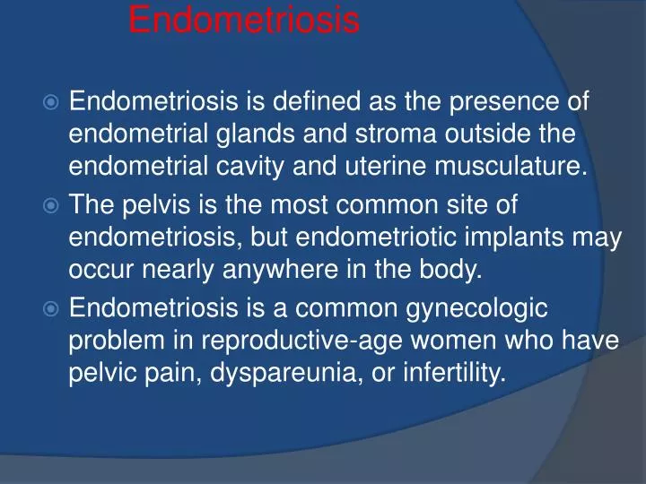 PPT - Endometriosis PowerPoint Presentation, free download - ID:748409