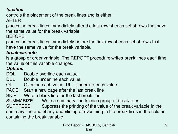 PPT - Proc Report: A Step-by-Step Introduction to PROC REPORT and ...