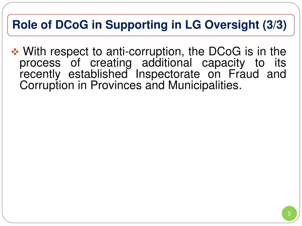 PPT - Role of DCoG in supporting local government oversight Key ...