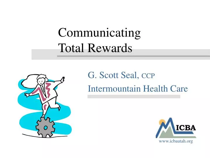 PPT - Communicating Total Rewards PowerPoint Presentation, free ...