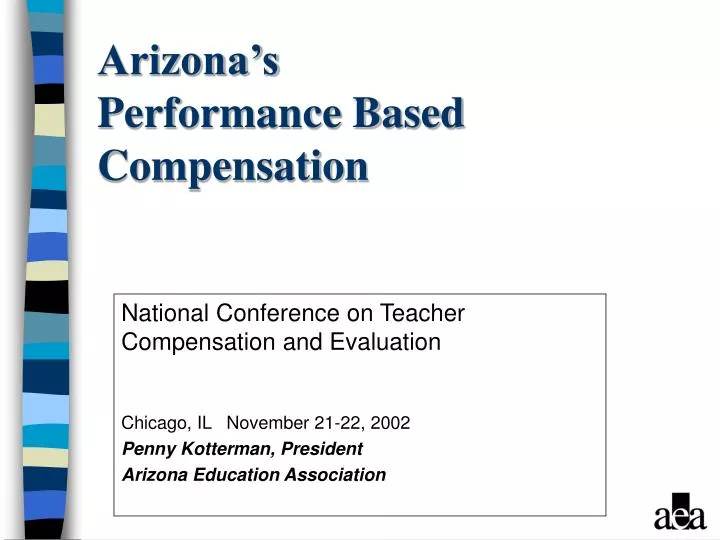 PPT - Arizona’s Performance Based Compensation PowerPoint Presentation ...