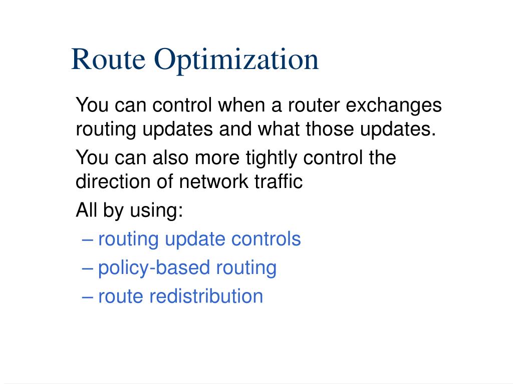 PPT - CCNP – Advanced Routing Ch. 8 Route Optimization – Part I ... PPT - CCNP – Advanced Routing Ch. 8 Route Optimization – Part I ...