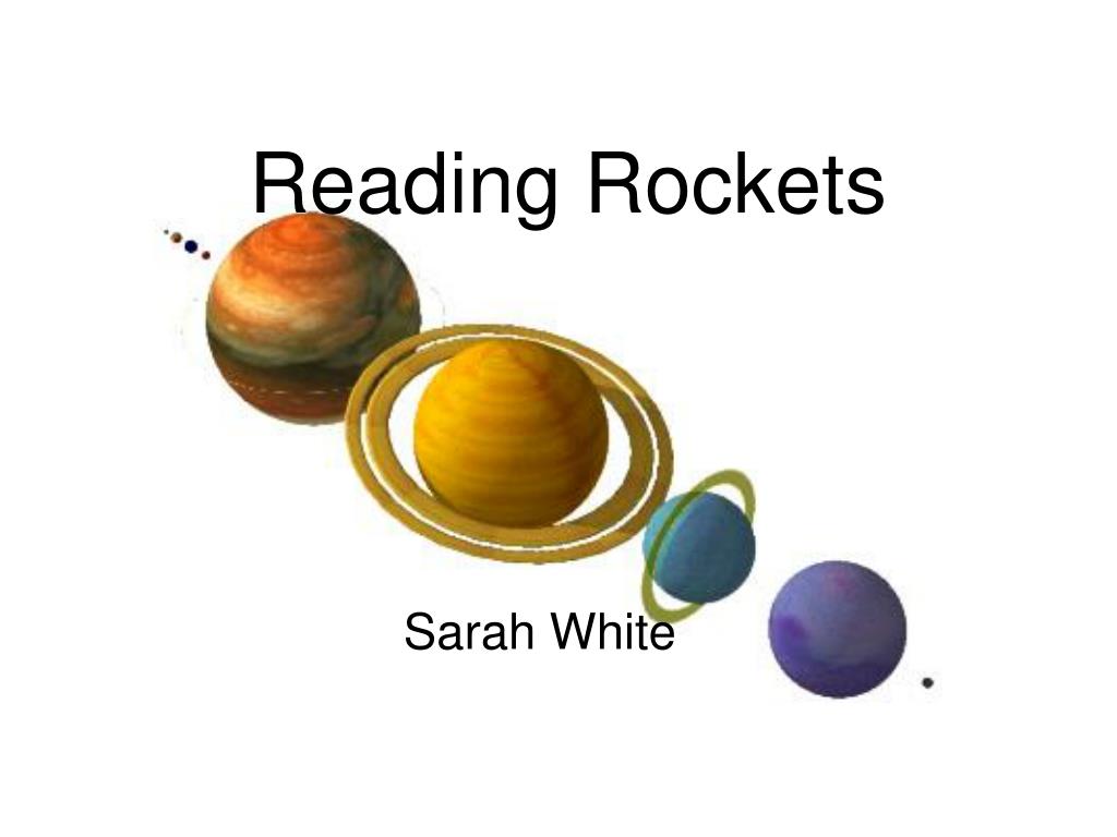 PPT Reading Rockets PowerPoint Presentation Free Download ID 752847 PPT Reading Rockets PowerPoint Presentation Free Download ID 752847