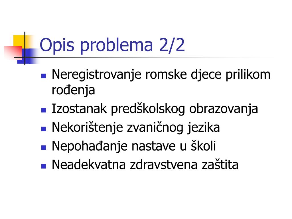 PPT - Promocija ranog rasta, razvoja i priprema za š kolu romske djece ...