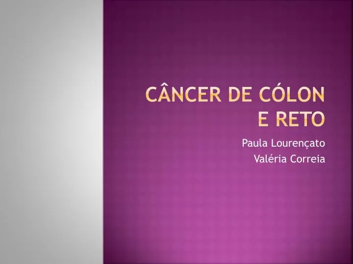 PPT - Câncer de cólon e reto PowerPoint Presentation, free download ...
