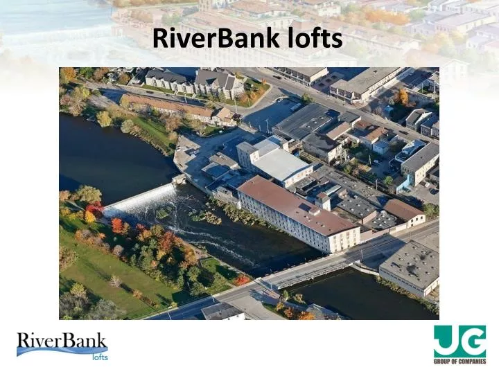 PPT - RiverBank lofts PowerPoint Presentation, free download - ID:754387