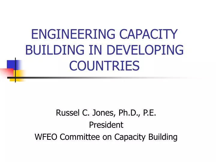 PPT - ENGINEERING CAPACITY BUILDING IN DEVELOPING COUNTRIES PowerPoint ...