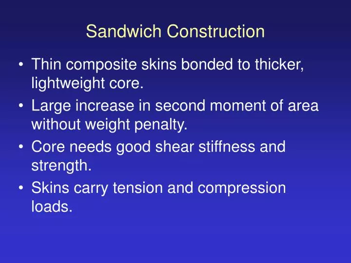 PPT - Sandwich Construction PowerPoint Presentation, free download - ID ...