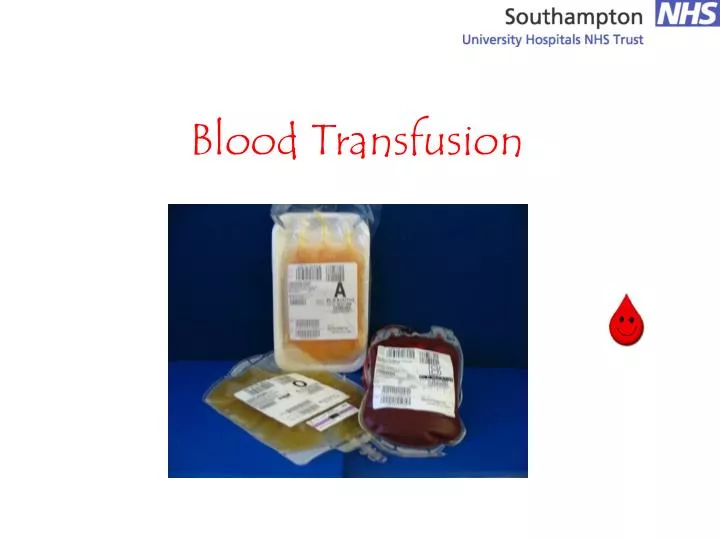 PPT - Blood Transfusion PowerPoint Presentation, free download - ID:755758
