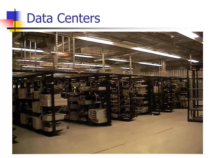 PPT - Data Centers PowerPoint Presentation, free download - ID:756775