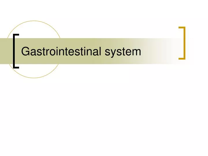 PPT - Gastrointestinal system PowerPoint Presentation, free download ...