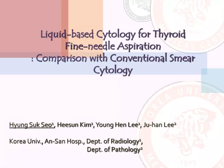 PPT - Liquid-based Cytology for Thyroid Fine-needle Aspiration ...