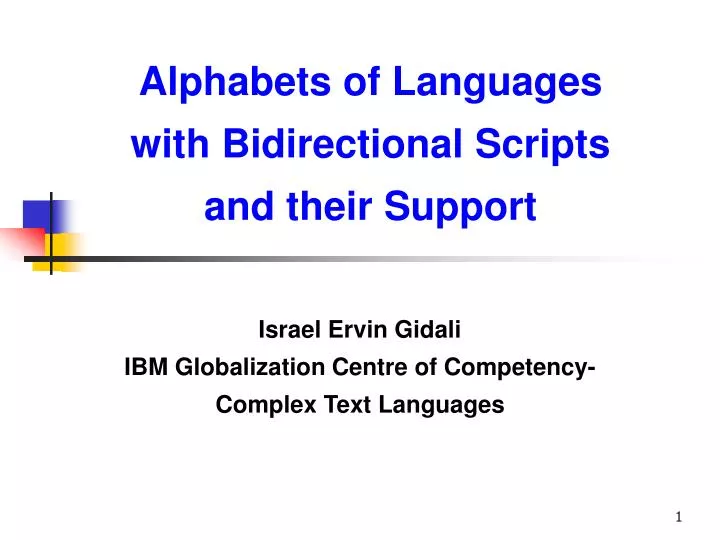 PPT - Alphabets of Languages with Bidirectional Scripts and their ...