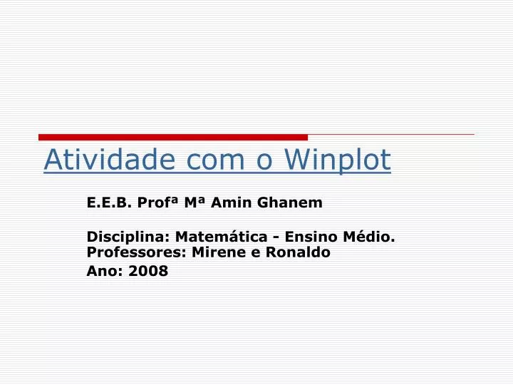 PPT - Atividade com o Winplot PowerPoint Presentation, free download ...