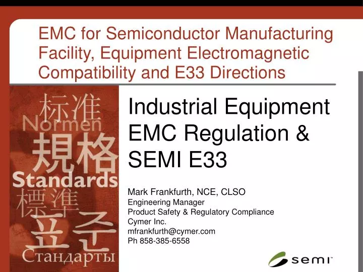 PPT - EMC for Semiconductor Manufacturing Facility, Equipment ...