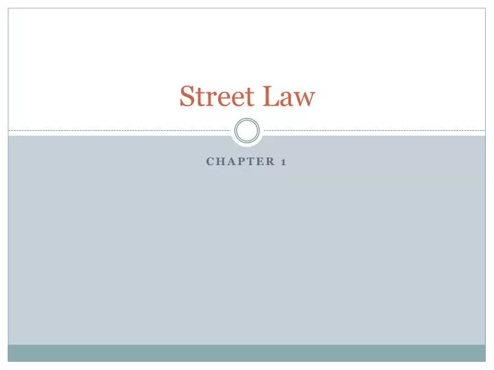PPT - Street Law PowerPoint Presentation, free download - ID:758501