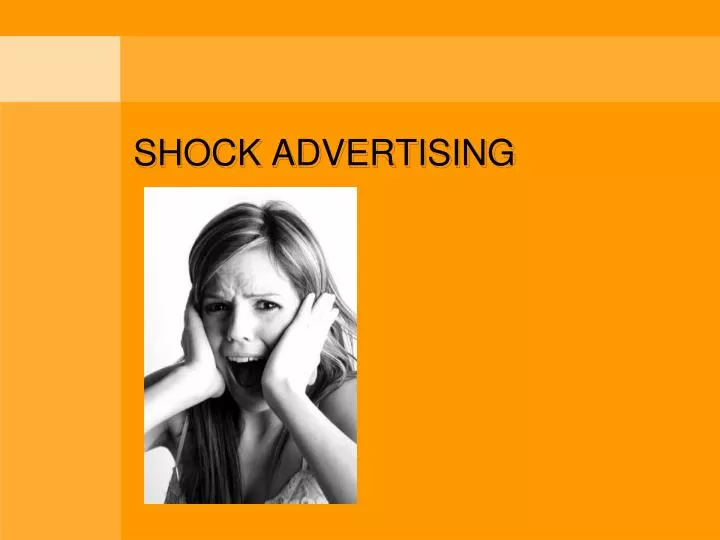 PPT - SHOCK ADVERTISING PowerPoint Presentation, free download - ID:758691