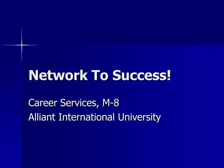 PPT - Network To Success! PowerPoint Presentation, free download - ID ...