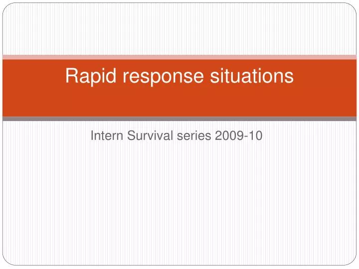 PPT - Rapid response situations PowerPoint Presentation, free download ...