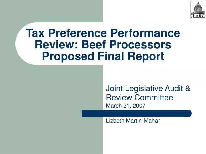 PPT - Tax Preference Performance Review: Beef Processors Proposed Final ...