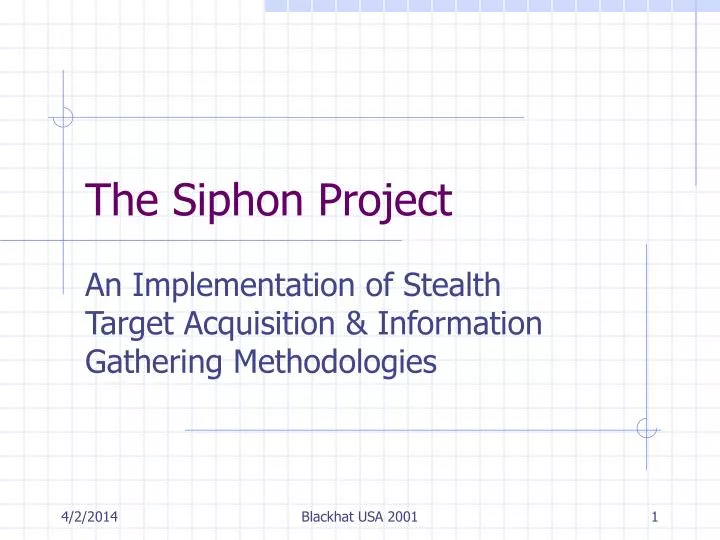 PPT - The Siphon Project PowerPoint Presentation, free download - ID:760460