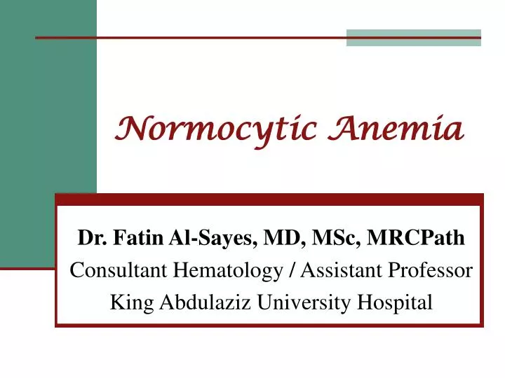 PPT - Normocytic Anemia PowerPoint Presentation, free download - ID:760706