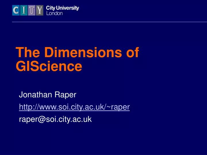 PPT - The Dimensions of GIScience PowerPoint Presentation, free ...