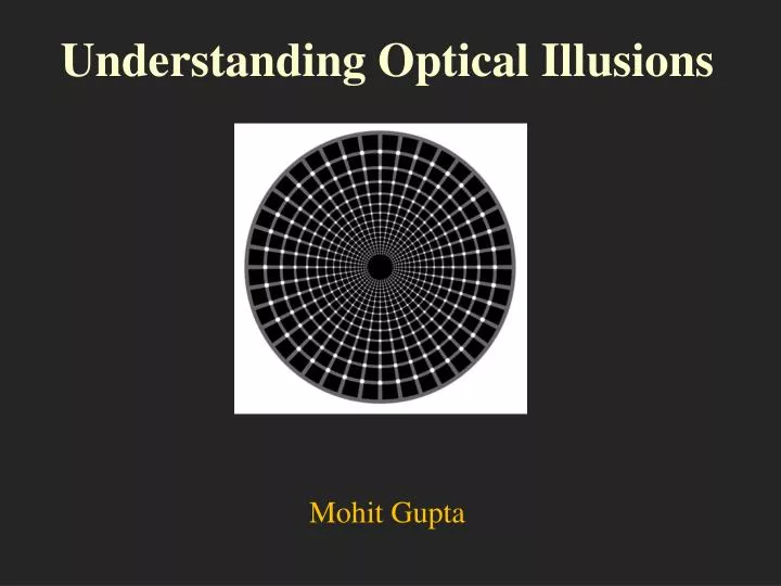PPT - Understanding Optical Illusions PowerPoint Presentation, free ...