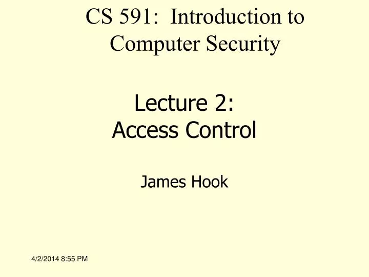 PPT - Lecture 2: Access Control PowerPoint Presentation, free download ... PPT - Lecture 2: Access Control PowerPoint Presentation, free download ...