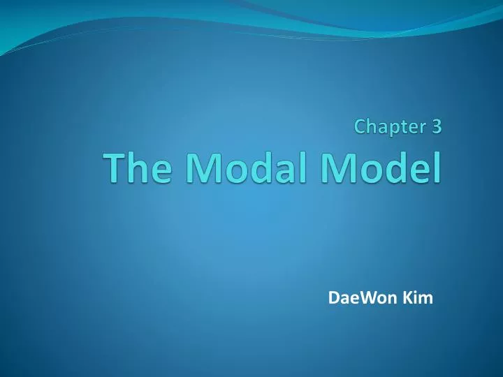 PPT - Chapter 3 The Modal Model PowerPoint Presentation, free download ...