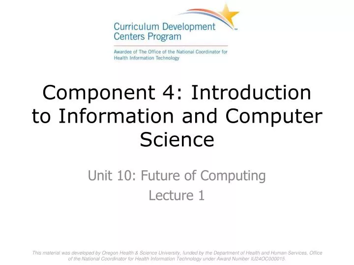 PPT - Component 4: Introduction to Information and Computer Science ...