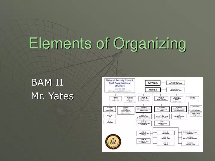 PPT - Elements of Organizing PowerPoint Presentation, free download ...