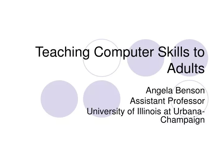 PPT - Teaching Computer Skills to Adults PowerPoint Presentation, free ...