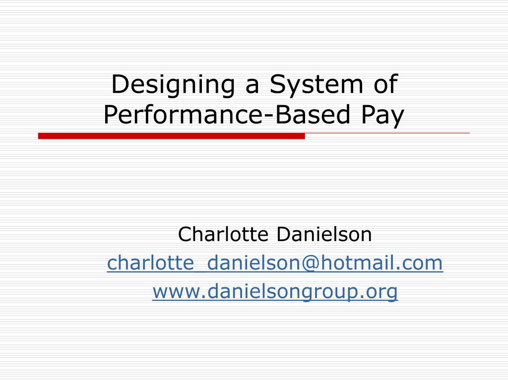 PPT - Designing a System of Performance-Based Pay PowerPoint ...