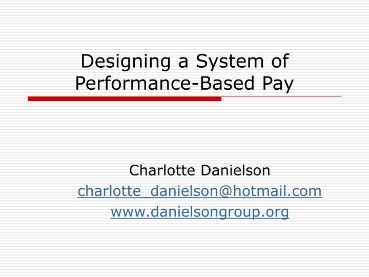 PPT - Designing a System of Performance-Based Pay PowerPoint ...