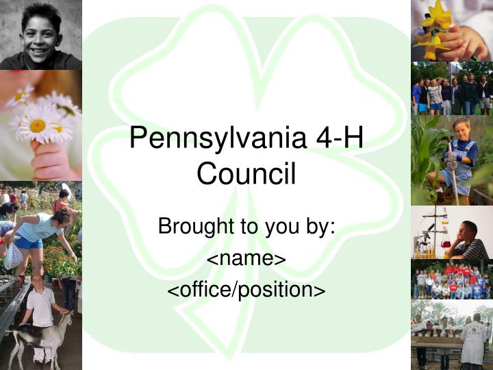 PPT - Pennsylvania 4-H Council PowerPoint Presentation, free download ...